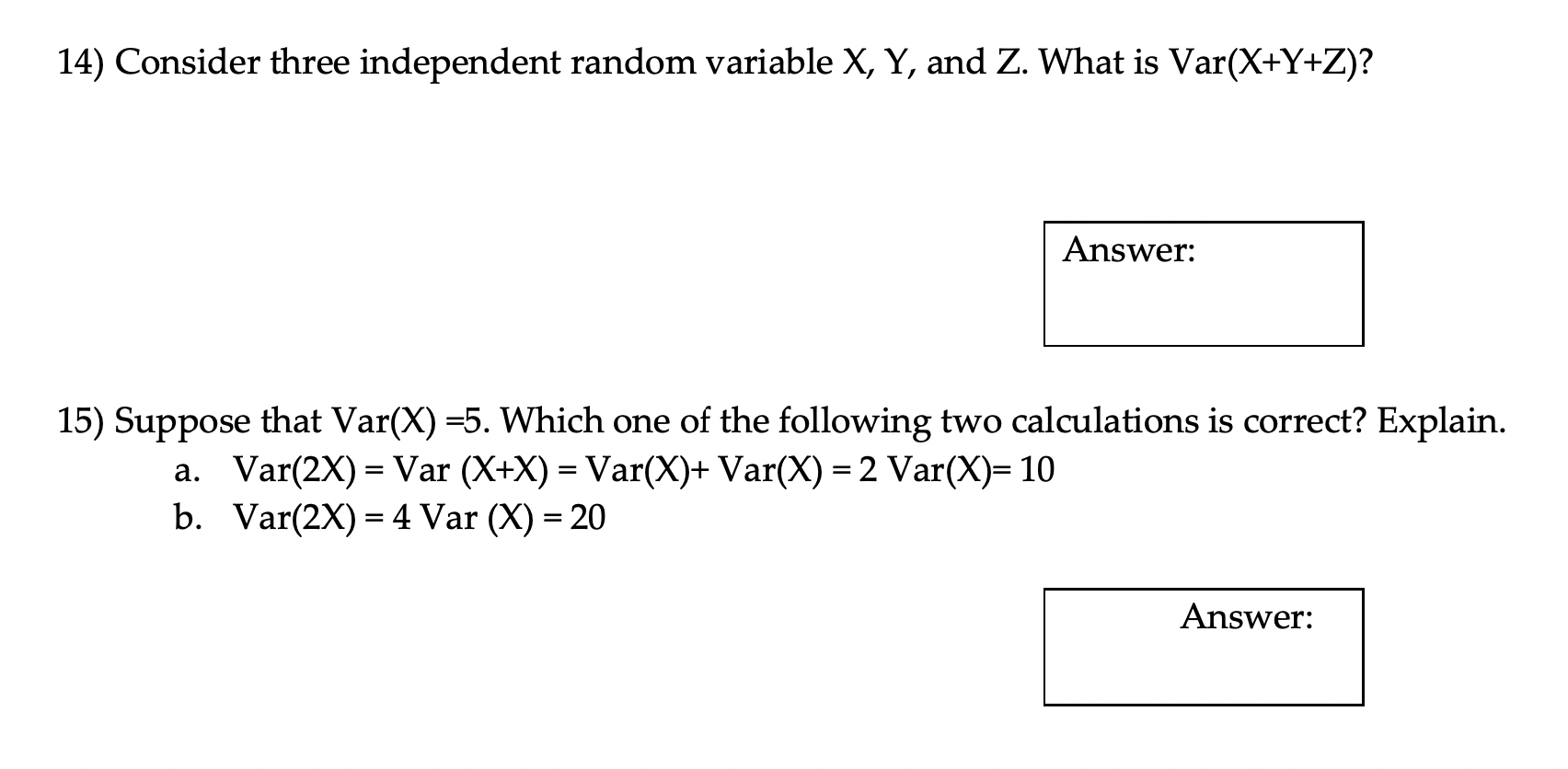 Solved 14) Consider three independent random variable X,Y, | Chegg.com