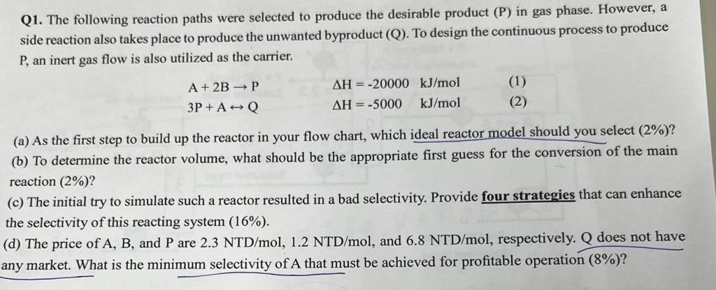 Solved Q1. The following reaction paths were selected to | Chegg.com
