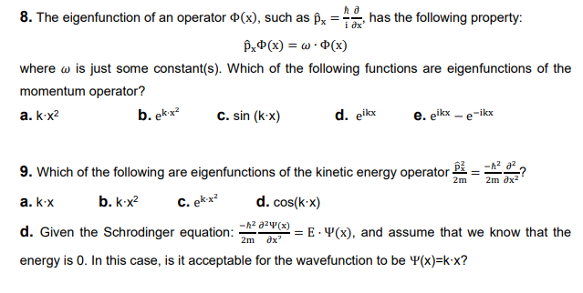 Solved 8. The eigenfunction of an operator "(x), such as Ộx | Chegg.com