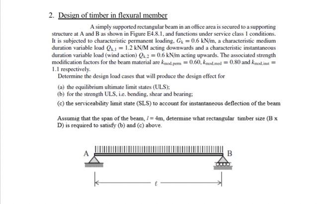 2. Design of timber in flexural member A simply | Chegg.com