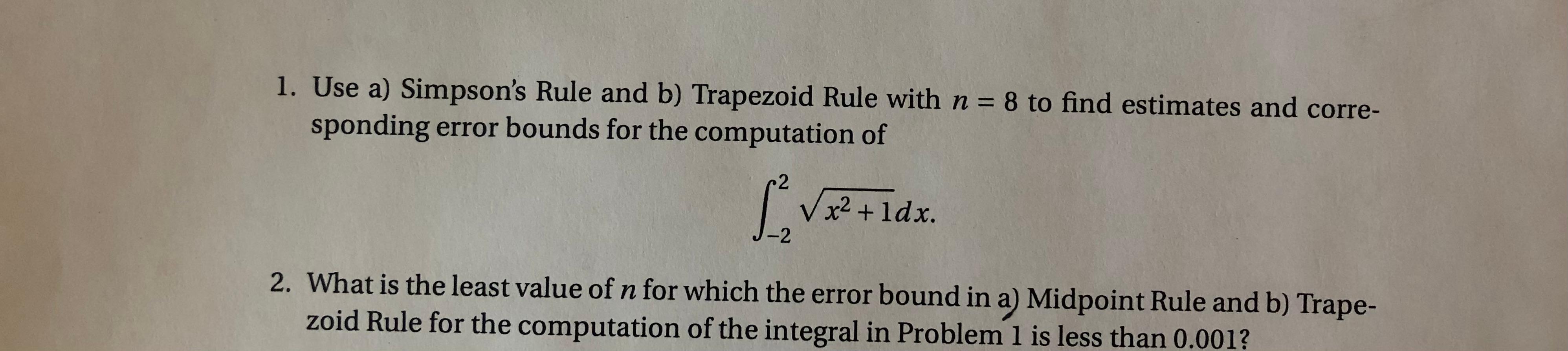 Solved 1. Use a) Simpson's Rule and b) Trapezoid Rule with | Chegg.com
