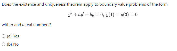 Solved Does the existence and uniqueness theorem apply to | Chegg.com