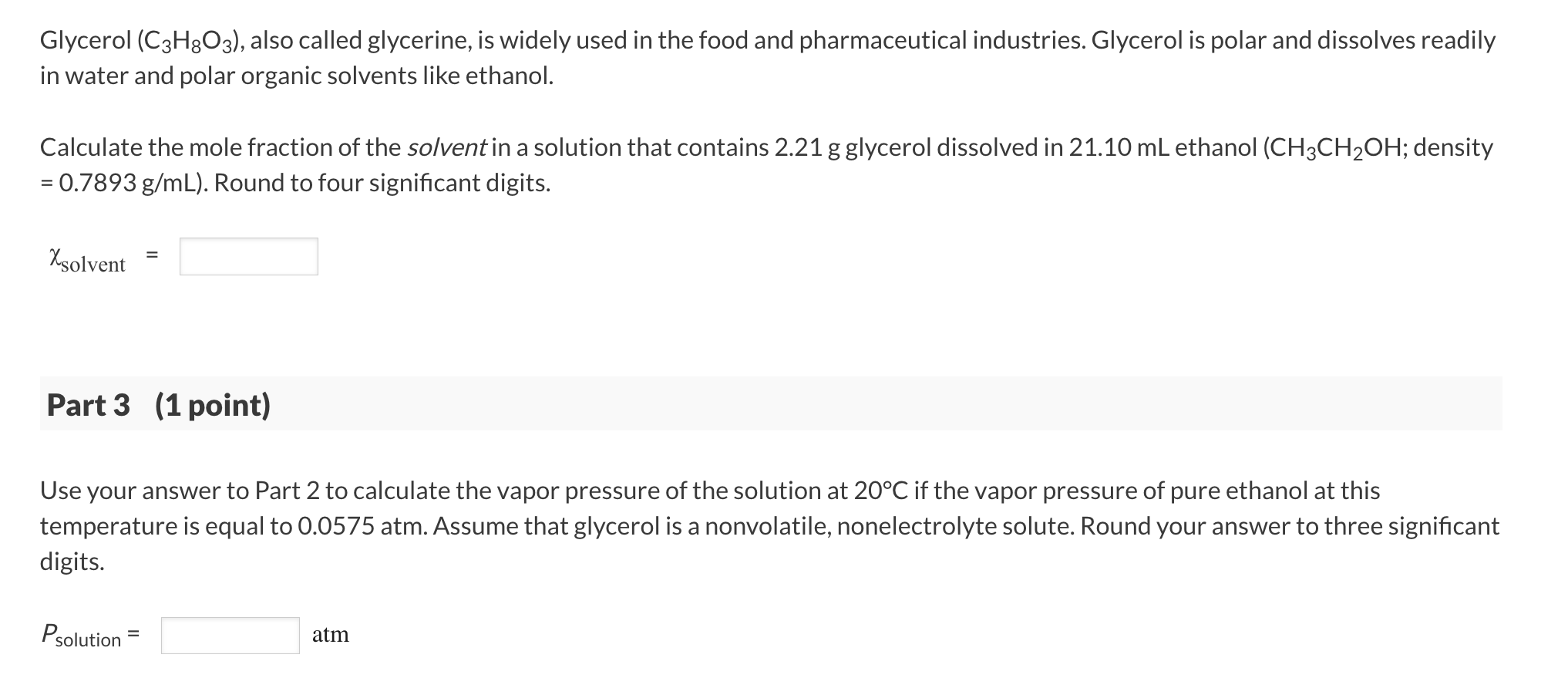 Solved Glycerol (C3H8O3), also called glycerine, is widely | Chegg.com