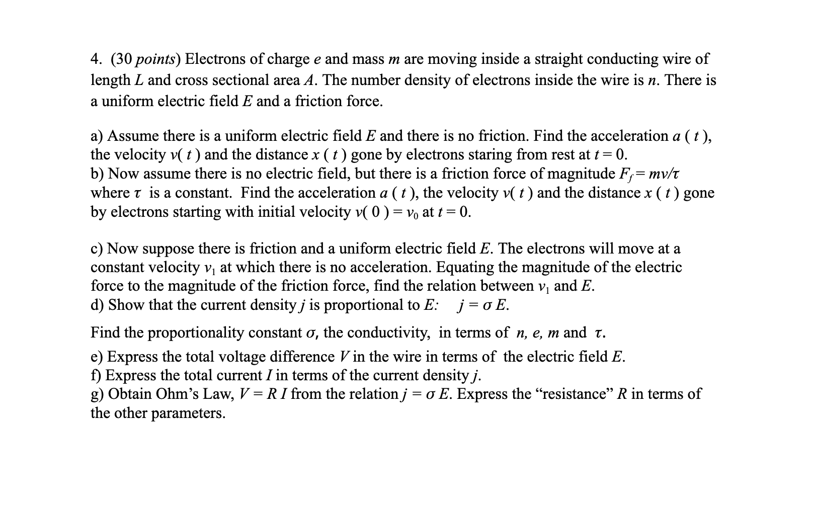 Solved 4. (30 points) Electrons of charge e and mass m are | Chegg.com