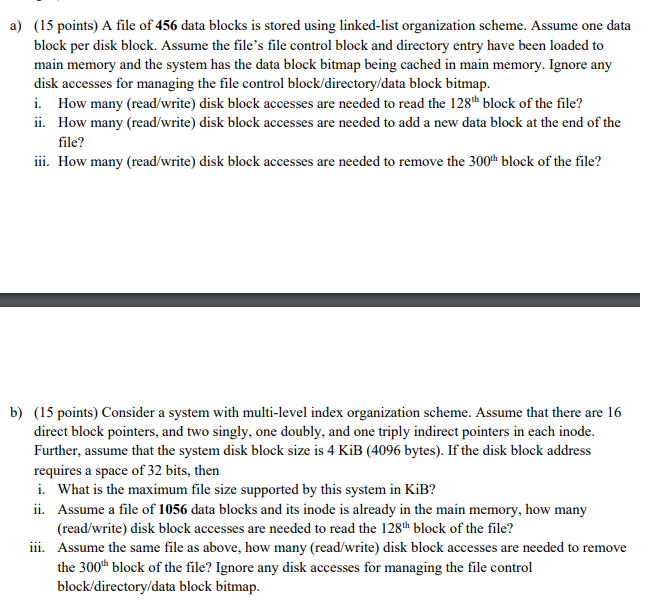 a) (15 points) A file of 456 data blocks is stored | Chegg.com
