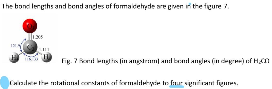 Solved The bond lengths and bond angles of formaldehyde are | Chegg.com