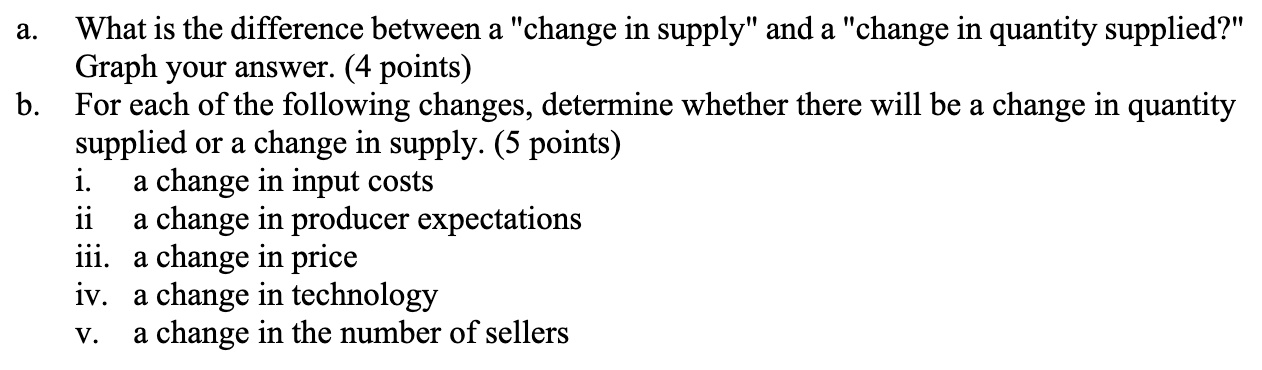 Solved a. What is the difference between a "change in | Chegg.com