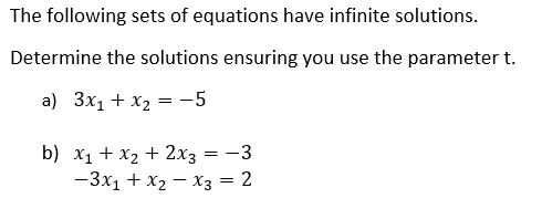 Solved The following sets of equations have infinite | Chegg.com