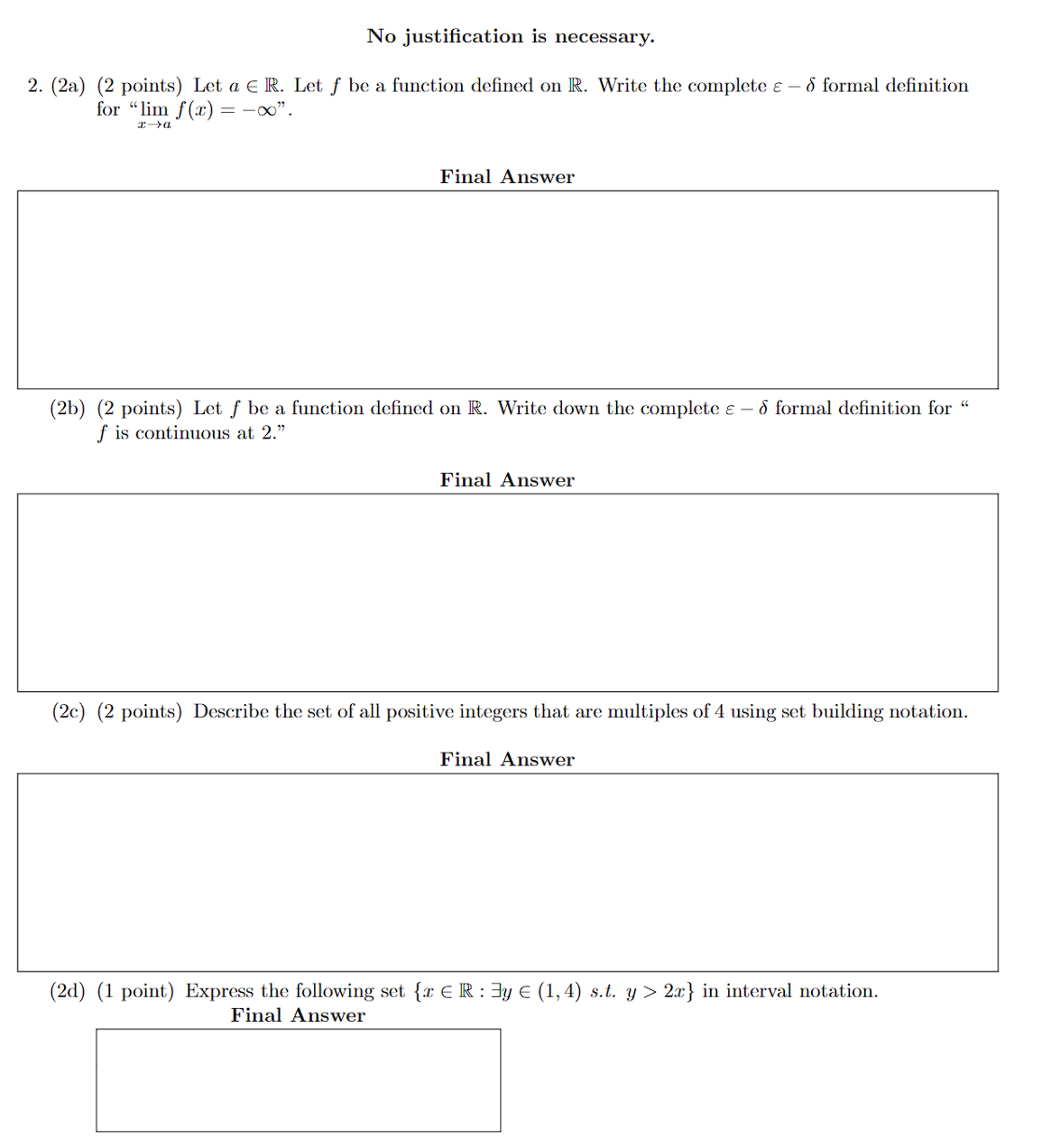 Solved No ﻿justification is ﻿necessary.(2a) (2 ﻿points) ﻿Let | Chegg.com