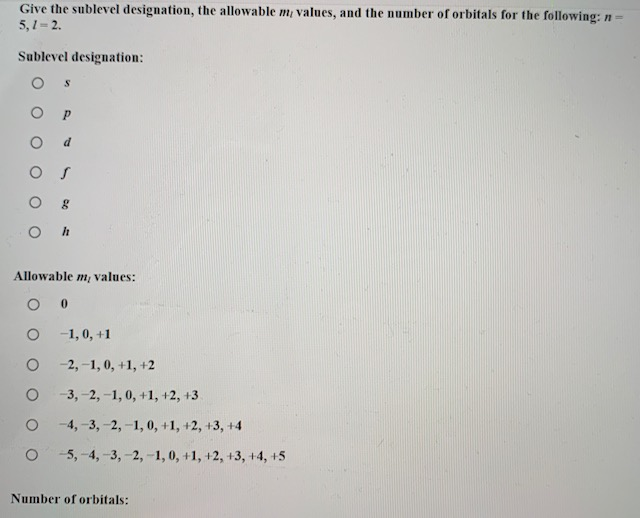 Solved Give the sublevel designation, the allowable mi | Chegg.com