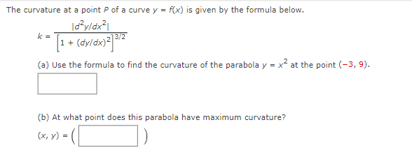 Solved The curvature at a point P of a curve y=f(x) is given | Chegg.com