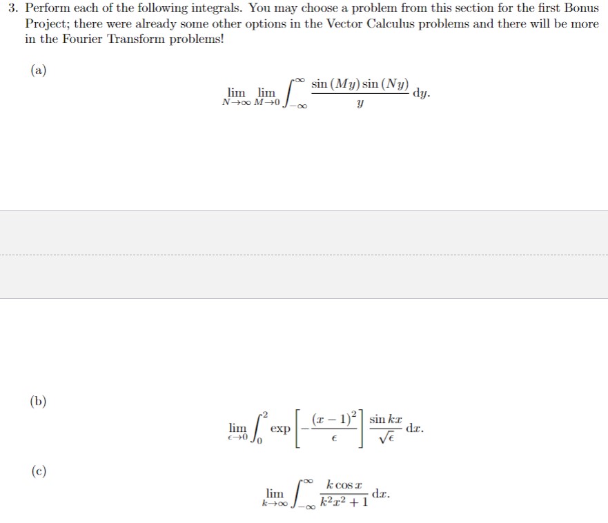 Solved 3. Perform each of the following integrals. You may | Chegg.com
