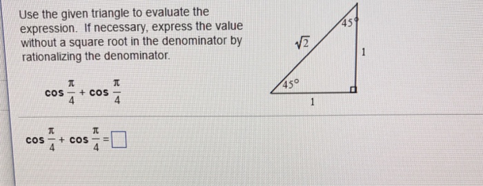 Solved Use the given triangle to evaluate the expression. If | Chegg.com