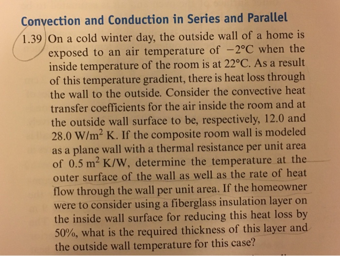 Solved Convection and Conduction in Series and Parallel 1.39 | Chegg.com