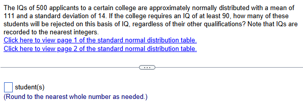 Solved The IQs of 500 ﻿applicants to a certain college are | Chegg.com