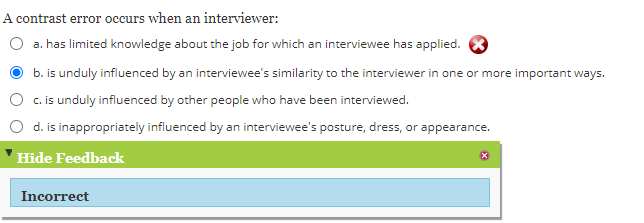 Solved A contrast error occurs when an interviewer: a. has | Chegg.com