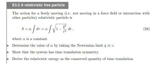 Solved E3.2 A relativistic free particle The action for a | Chegg.com