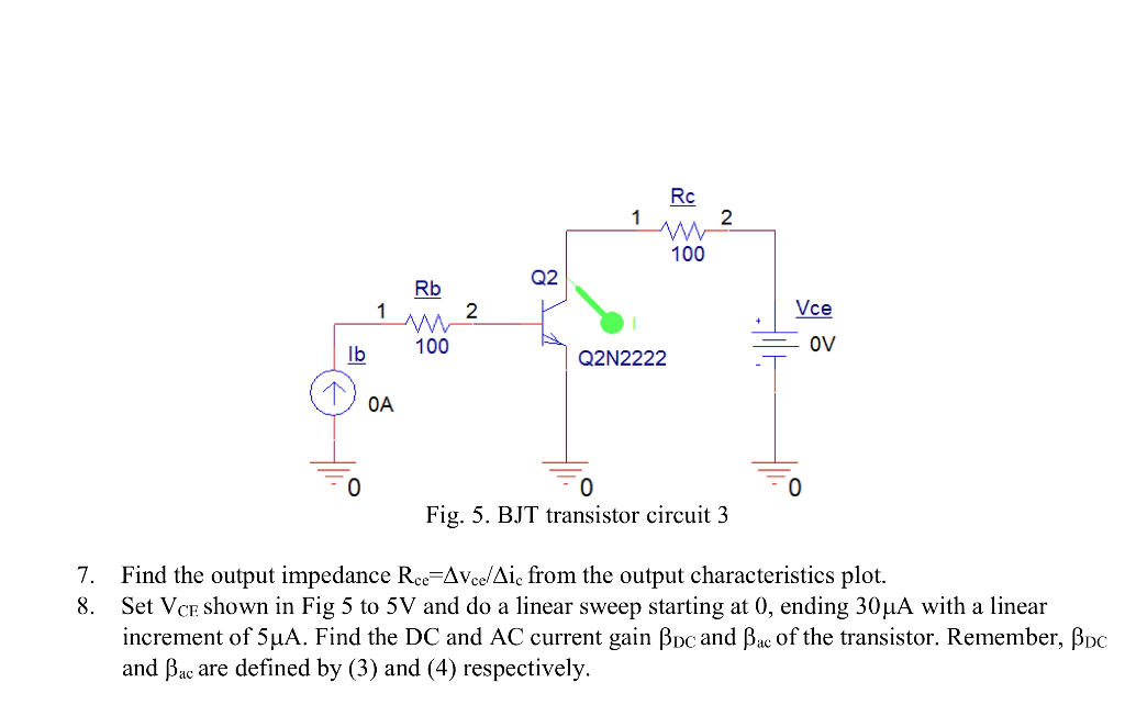 Q2 Rb Vce 100 Q2N2222 SOV Fig. 5. BJT transistor | Chegg.com