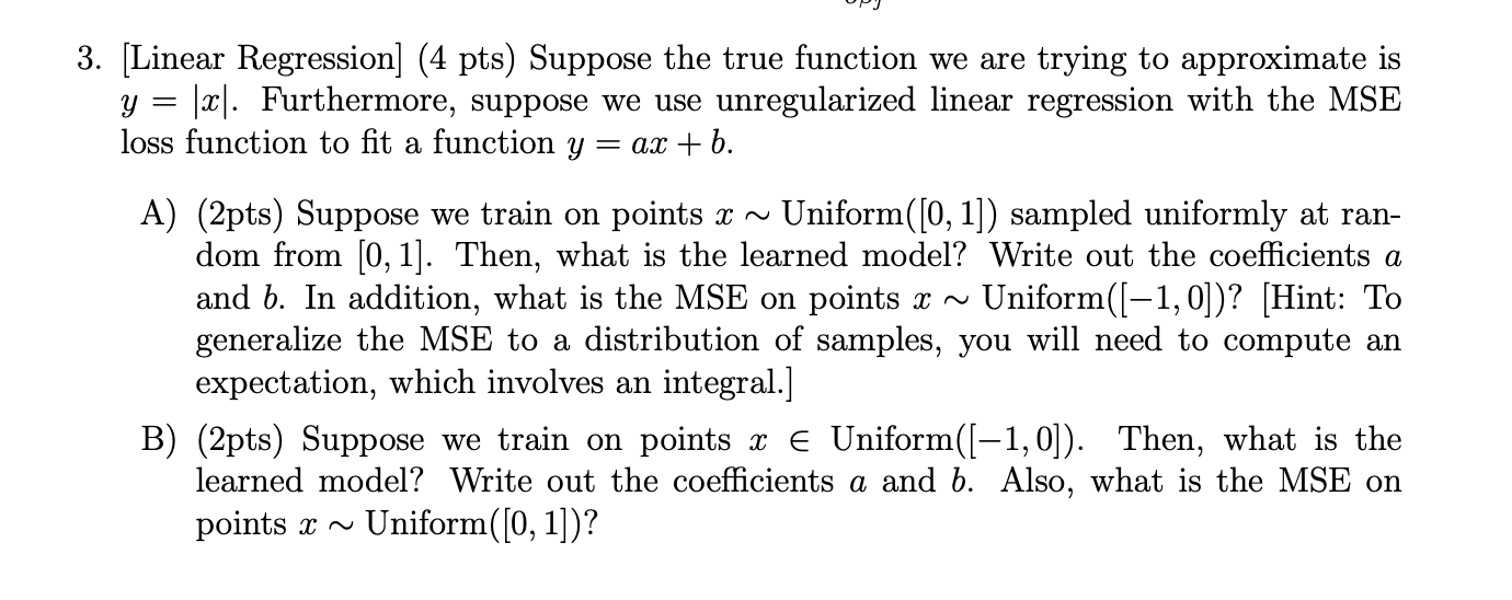 Solved [Linear Regression] (4 pts) Suppose the true function | Chegg.com
