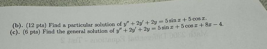 Solved (b). (12 pts) ﻿Find a particular solution | Chegg.com