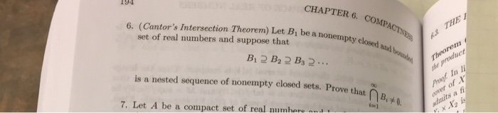Solved CHAPTER 6. COMPA 6. (Cantor's Intersection Theorem) | Chegg.com
