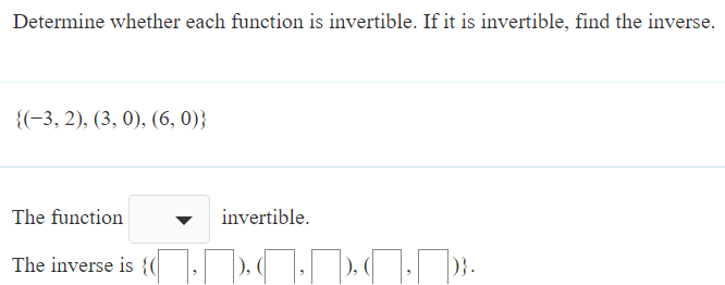 Solved Determine whether each function is invertible. If it | Chegg.com