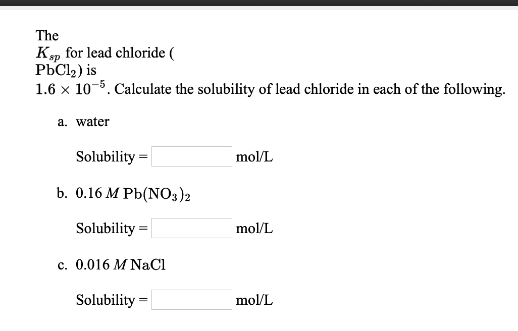 Solved Calculate the solubility (in moles per liter) of | Chegg.com