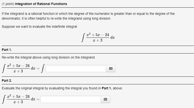 Solved (1 point) Integration of Rational Functions If the | Chegg.com