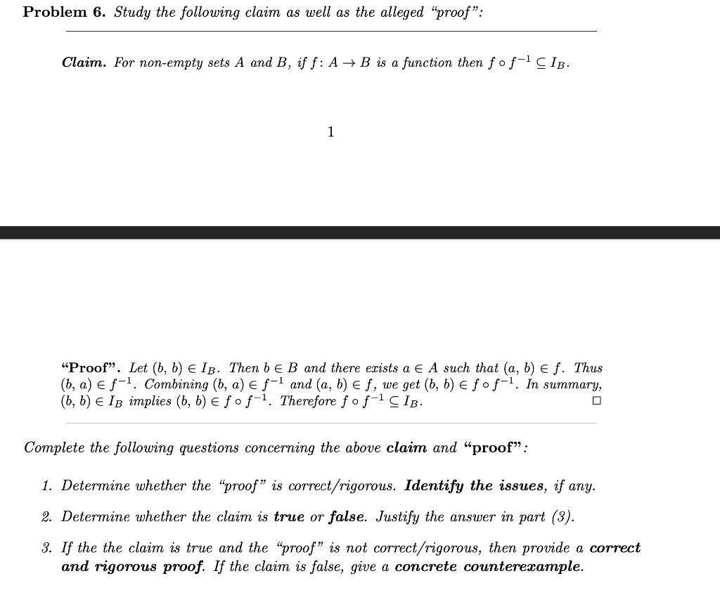 Solved Problem 6. Study the following claim as well as the | Chegg.com