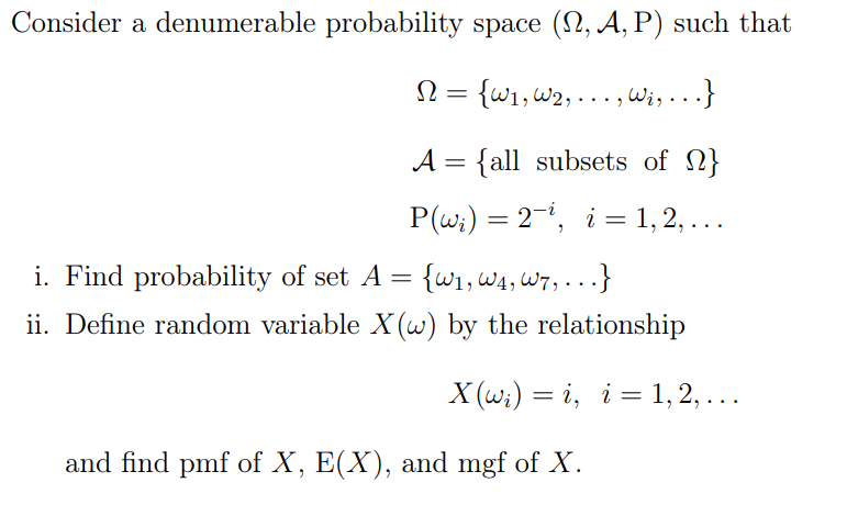 Solved Consider a denumerable probability space (Ω,A,P) such | Chegg.com