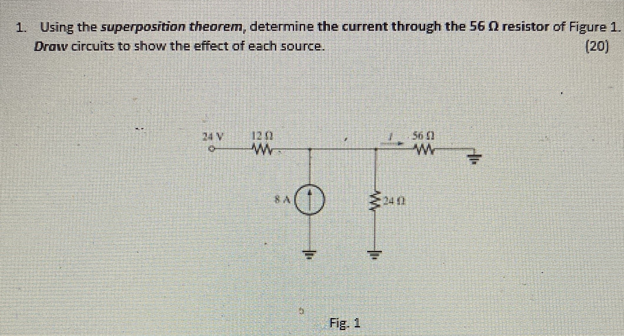 Solved 1. Using the superposition theorem, determine the | Chegg.com