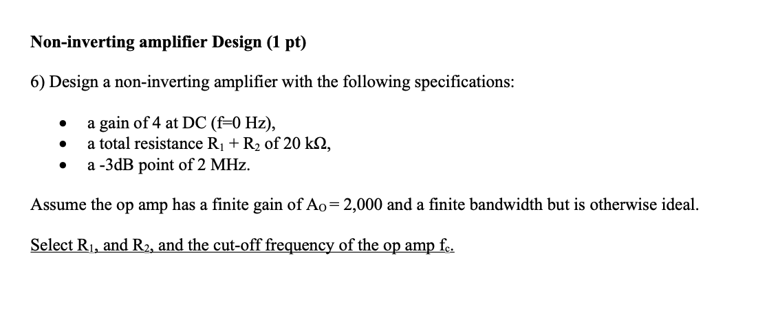 Solved Non-inverting amplifier Design (1 pt)Design a | Chegg.com