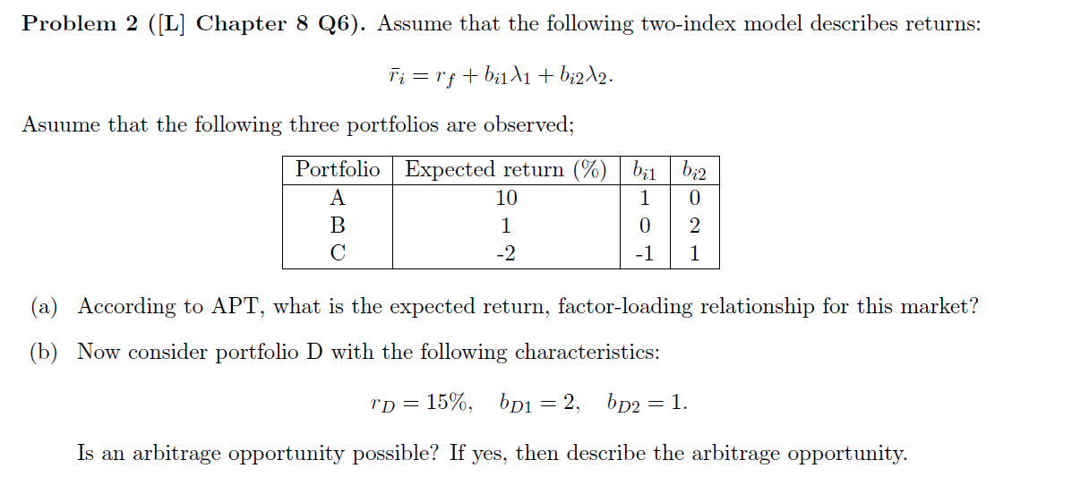 Solved Problem 2 (L] Chapter 8 Q6). Assume that the | Chegg.com