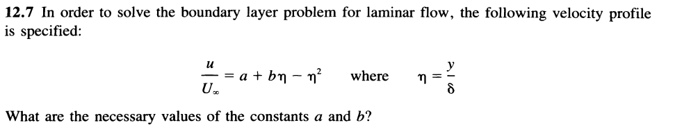 Solved 12.7 In order to solve the boundary layer problem for | Chegg.com