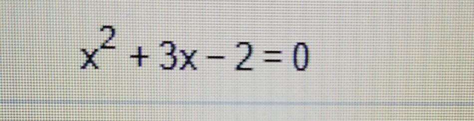 x2 + 3x - 2 = 0 | Chegg.com