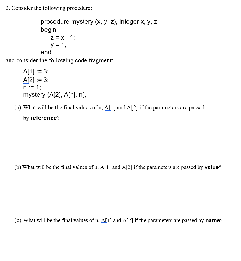 Solved 2. Consider the following procedure: procedure | Chegg.com