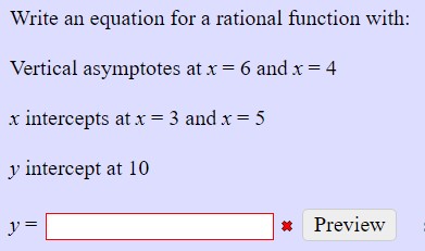 Solved Write an equation for a rational function with: | Chegg.com