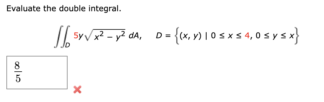 Solved Evaluate the double integral. | Chegg.com