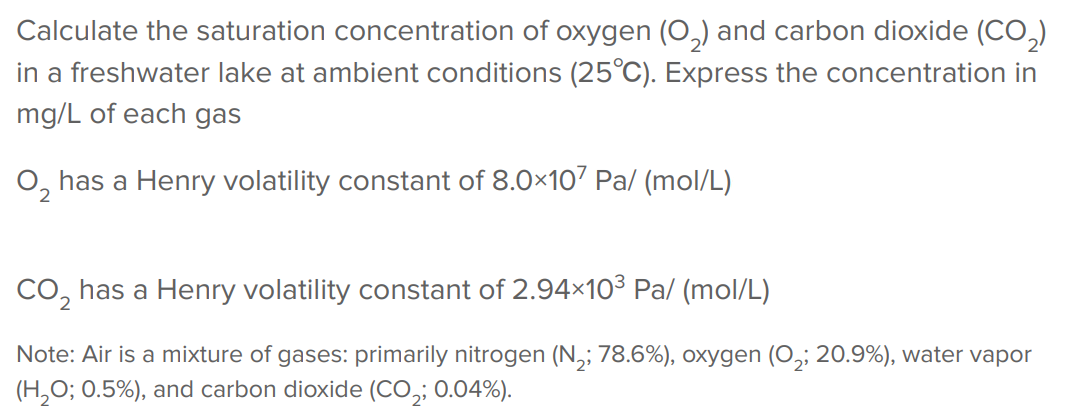 Solved Calculate the saturation concentration of oxygen (O2) | Chegg.com