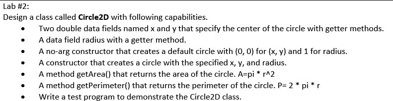 Solved . Lab #2: Design a class called Circle2D with | Chegg.com