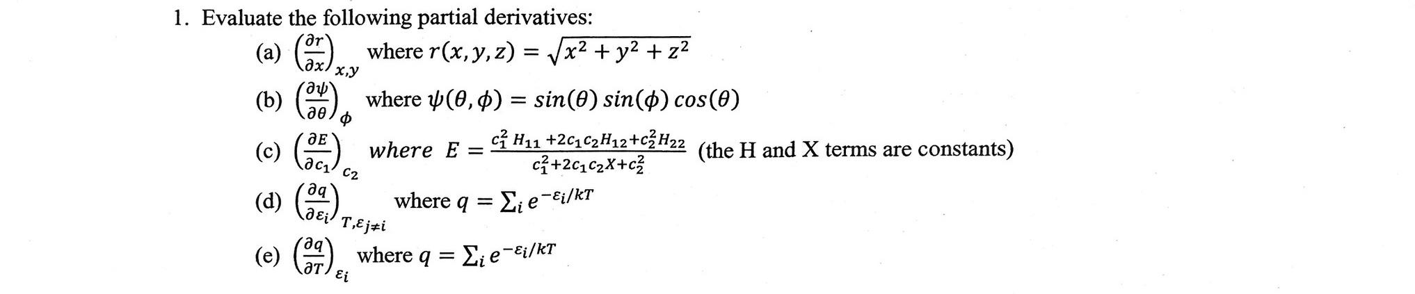 Solved x,y = 1. Evaluate the following partial derivatives: | Chegg.com