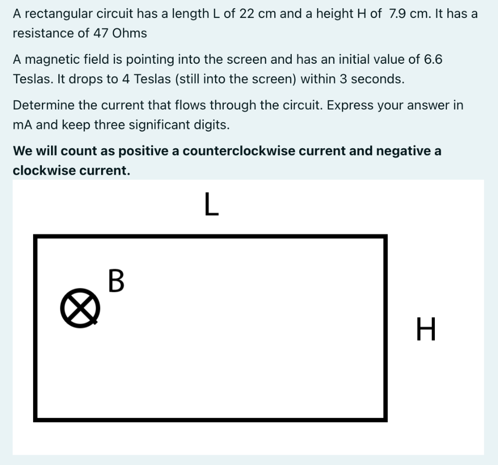 Solved A rectangular circuit has a length L of 22 cm and a | Chegg.com