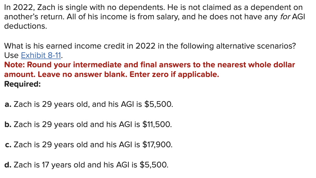 In 2022, Zach is single with no dependents. He is not | Chegg.com