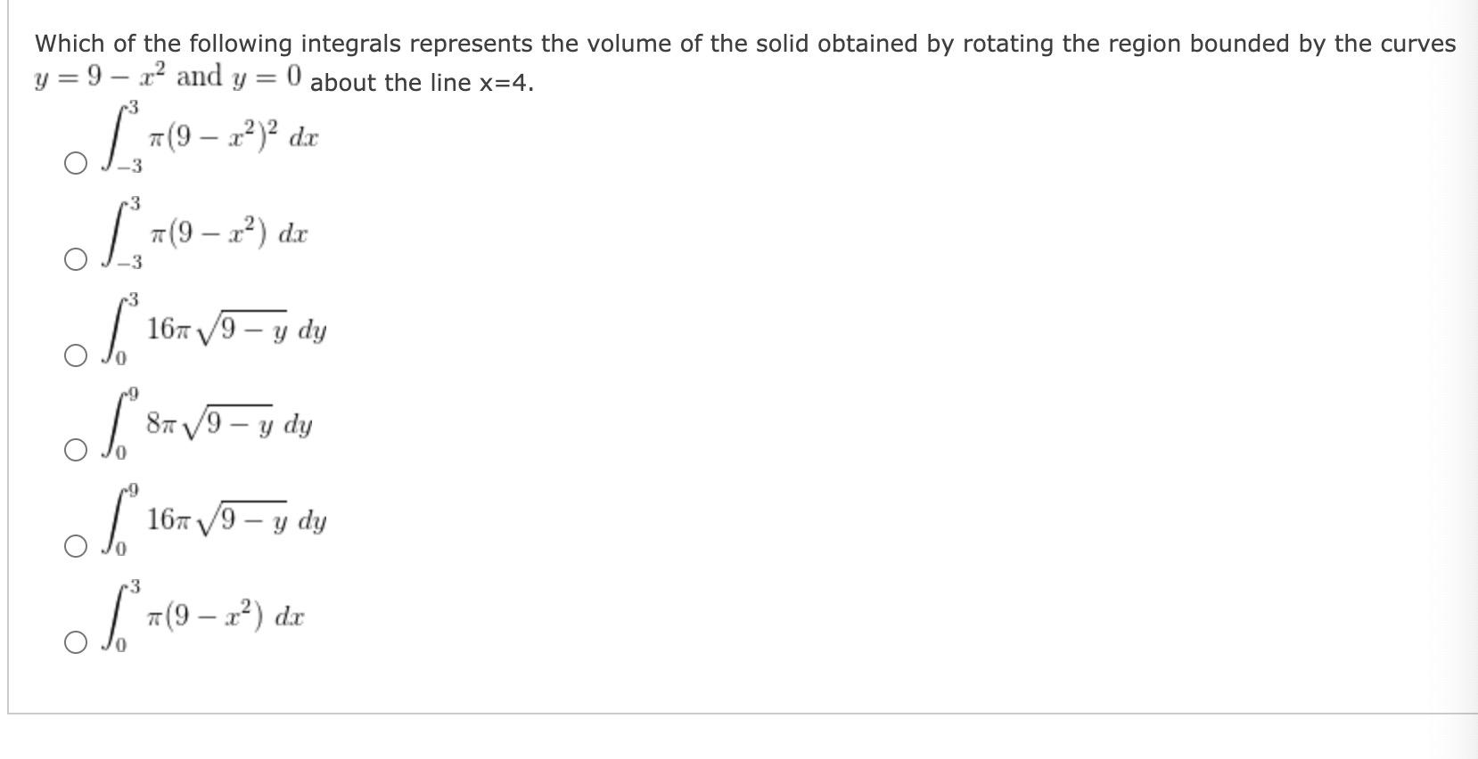 Solved Which of the following integral represents the volume | Chegg.com