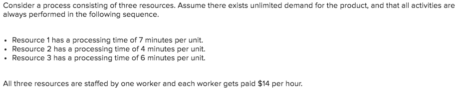 Solved Consider a process consisting of three resources. | Chegg.com