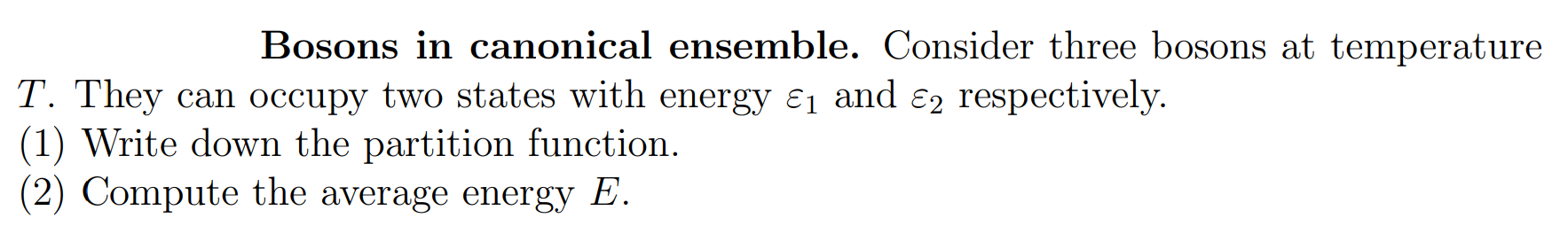Solved Bosons in canonical ensemble. Consider three bosons | Chegg.com