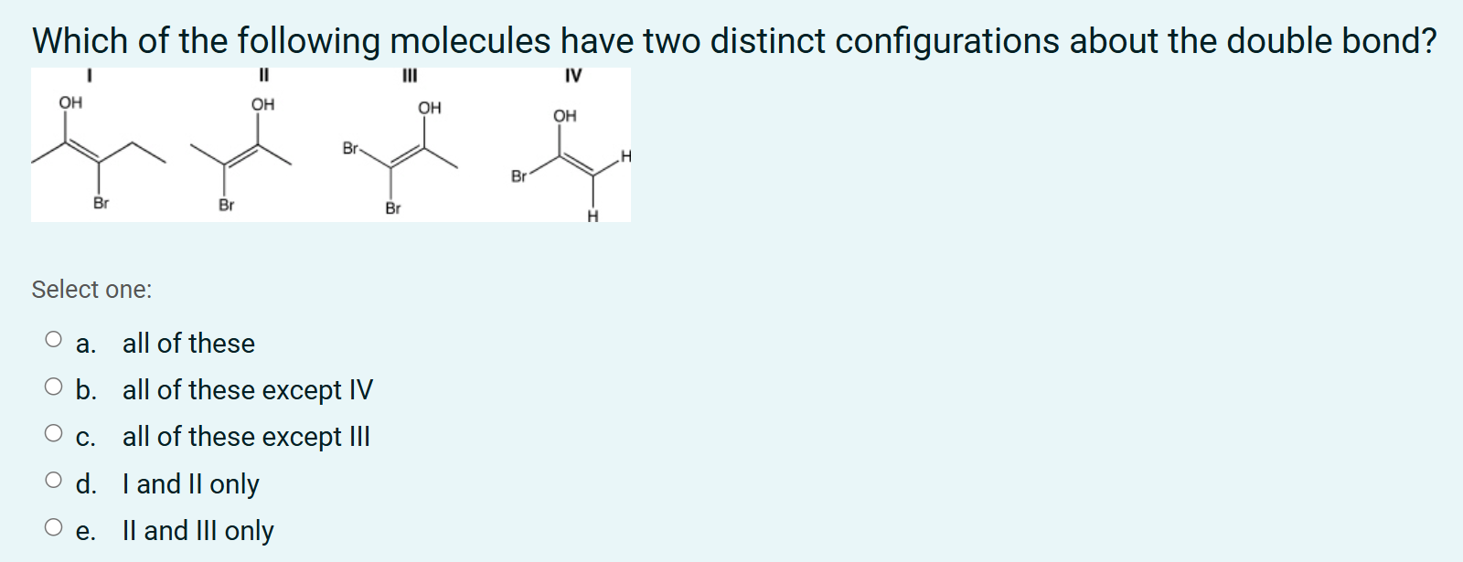 Solved Which of the following molecules have two distinct | Chegg.com