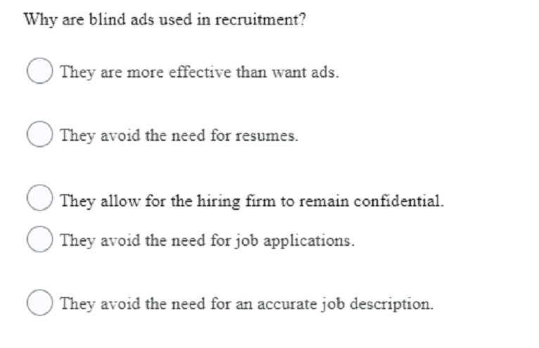 Solved Why are blind ads used in recruitment? They are more | Chegg.com