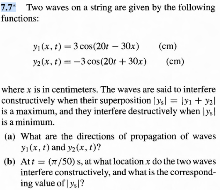 Solved 7.7* Two waves on a string are given by the following | Chegg.com