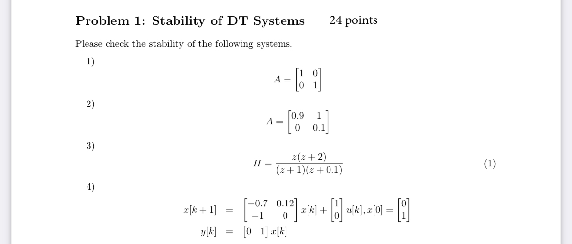 Solved Problem 1: Stability of DT Systems24 ﻿pointsPlease | Chegg.com